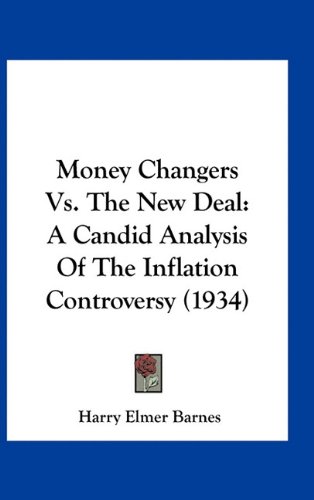 Money Changers vs. the New Deal: A Candid Analysis of the Inflation ...