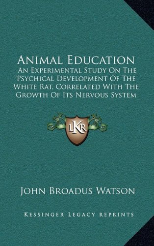 Animal Education: An Experimental Study on the Psychical Development of ...