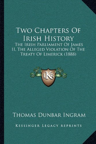 Two Chapters of Irish History Two Chapters of Irish History: The Irish ...