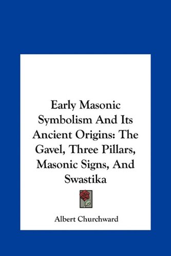 Early Masonic Symbolism and Its Ancient Origins : The Gavel, Three ...