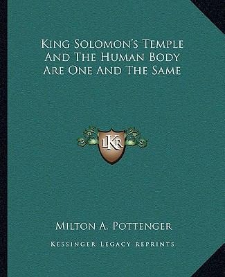King Solomon's Temple and the Human Body Are One and the Same book by ...