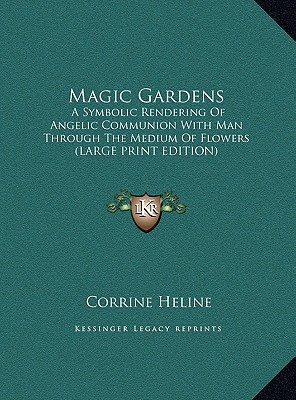 Magic Gardens: A Symbolic Rendering of Angelic Communion with Man ...