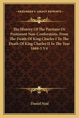 The History of the Puritans or Protestant Non-Conformists, from the ...