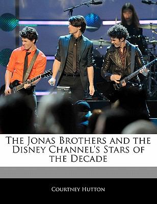 Off the Record Guide to the Jonas Brothers and the Disney Channel's ...