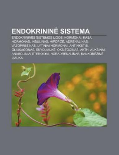 Endokrinin Sistema: Endokrinin?'s Sistemos Ligos, Hormonai, Kasa ...