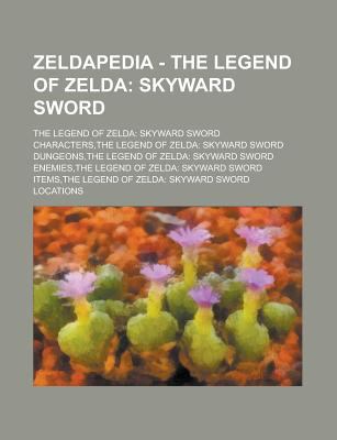 Zeldapedia - The Legend of Zelda: Skyward Sword: The Legend of Zelda ...