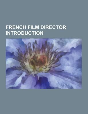 French Film Director Introduction: Bertrand Blier, Gaspar Noe, Tran Anh ...