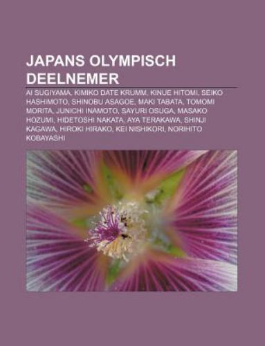 Japans Olympisch Deelnemer: AI Sugiyama, Kimiko Date Krumm, Kinue ...