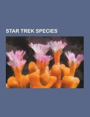 Star Trek Species: Star Trek Hybrids, Star Trek Races, Vulcan, Romulan ...