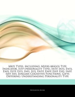 Articles on Mbti Types, Including: Myers-Briggs Type Indicator, Istp ...