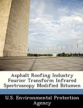 Asphalt Roofing Industry Fourier Transform Infrared Spectroscopy ...