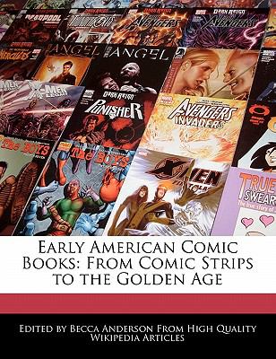Early American Comic Books: From Comic Strips to the Golden Age book by ...