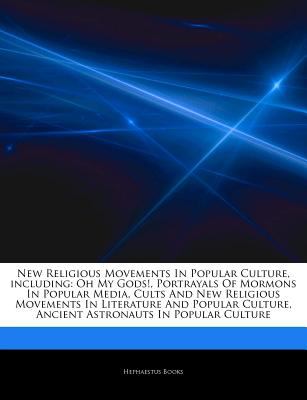 Articles on New Religious Movements in Popular Culture, Including: Oh ...