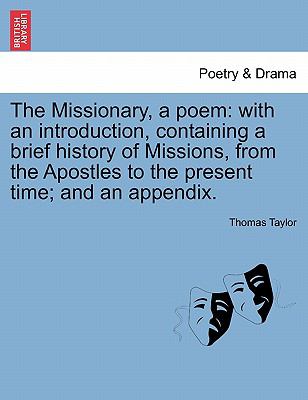 The Missionary, a Poem : With an introduction, containing a brief ...