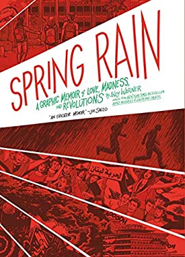Spring Rain : A Graphic Memoir of Love, Madness, and Revolutions used ...