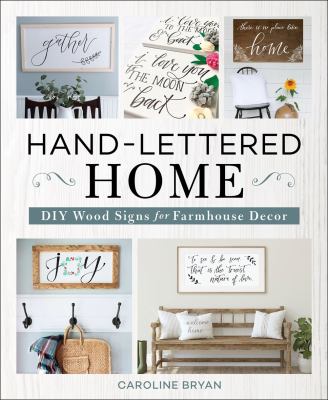 Hand-Lettered Home : DIY Wood Signs for Farmhouse Decor used book by ...