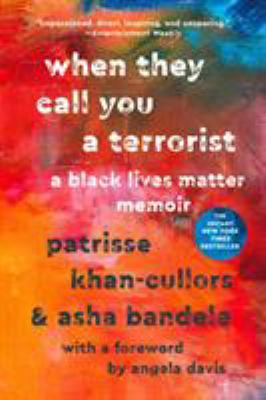 When They Call You a Terrorist : A Black Lives Matter Memoir used book ...