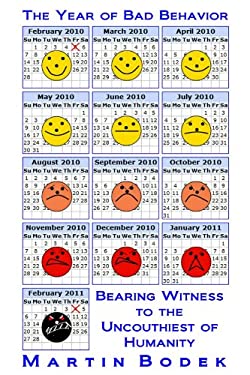 The Year of Bad Behavior : Bearing Witness to the Uncouthiest of ...