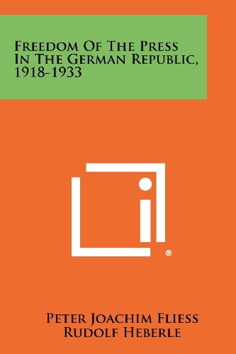 Freedom of the Press in the German Republic, 1918-1933 book by Peter ...