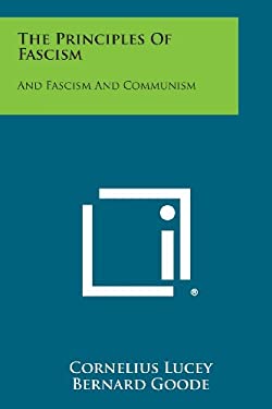 The Principles of Fascism : And Fascism and Communism book by Bernard ...