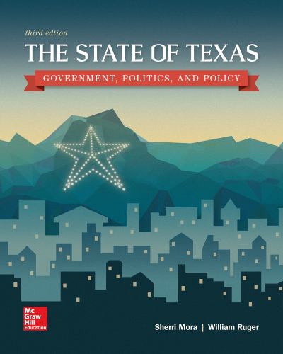 The State of Texas: Government, Politics, and Policy used book by ...