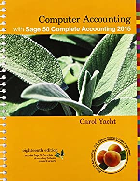 Computer Accounting with Sage 50 Complete Accounting Student CD-ROM ...