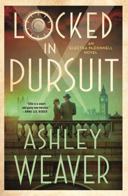 Locked in Pursuit book by Ashley Weaver: 9781250885906