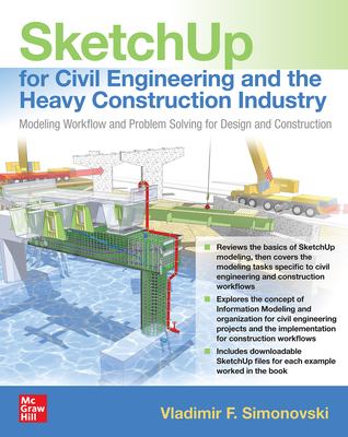 SketchUp for Civil Engineering and Heavy Construction: Modeling ...
