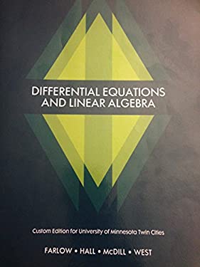 Differential Equations and Linear Algebra Custom Edition for University of Minnesota Twin Cities ...