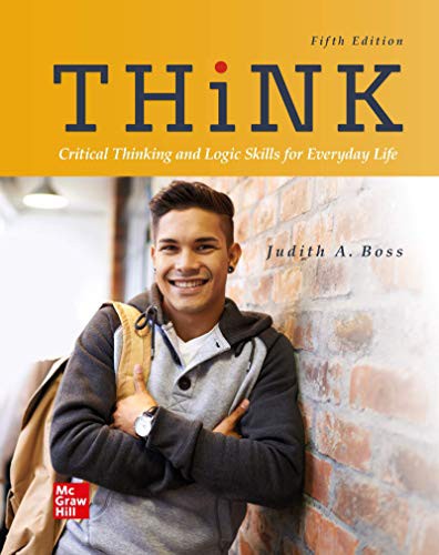 Think : Critical Thinking and Logic Skills for Everyday Life used book ...