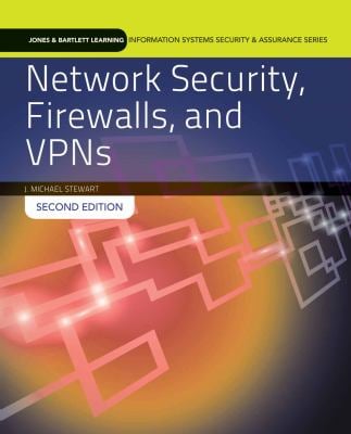 Network Security, Firewalls and VPNs used book by J. Michael Stewart: 9781284031676