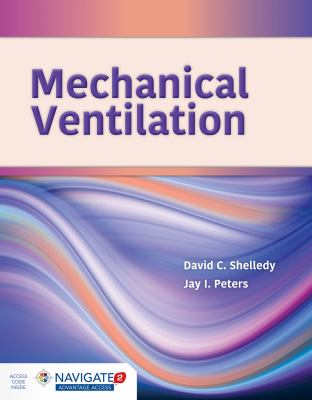 Mechanical Ventilation book by Jay I. Peters, David C. Shelledy ...