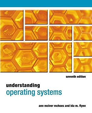 Understanding Operating Systems used book by Ann McHoes, Ida M. Flynn ...