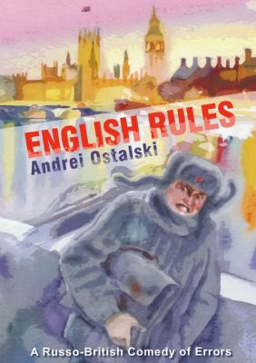 English Rules: A Russo-British Comedy of Errors book by Andrei Ostalski ...