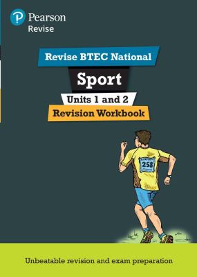 Pearson REVISE BTEC National Sport Units 1 and 2 Revision Workbook ...
