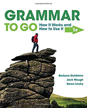 Grammar to Go : How It Works and How to Use It used book by Barbara ...