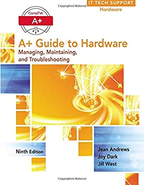 A+ Guide to Hardware used book by Jean Andrews: 9781305266452