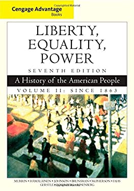 Cengage Advantage Books: Liberty, Equality, Power : A History of the ...