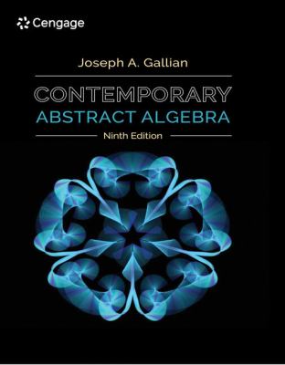 Contemporary Abstract Algebra book by Joseph Gallian: 9781305657960