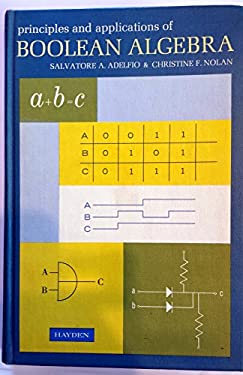 Principles and applications of Boolean algebra (Hayden series in applied mathematics) used copy ...