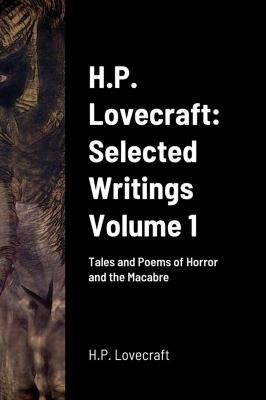 H. P. Lovecraft: Selected Writings Volume 1 book by Howard Philip Lovecraft: 9781312316553