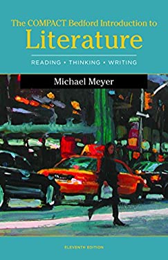 The Compact Bedford Introduction to Literature : Reading, Thinking, and ...