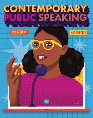 Contemporary Public Speaking book by Pat Gehrke, Megan Foley: 9781324043355