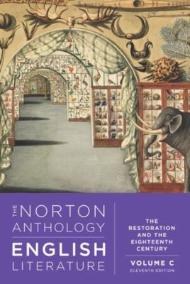 The Norton Anthology of English Literature, Volume C : The Restoration ...