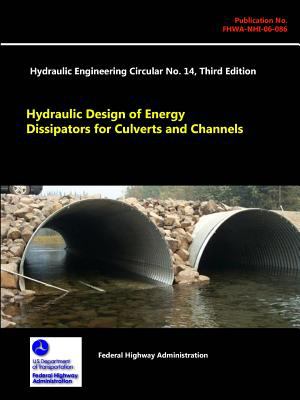 Hydraulic Design of Energy Dissipators for Culverts and Channels - Hydraulic Engineering ...
