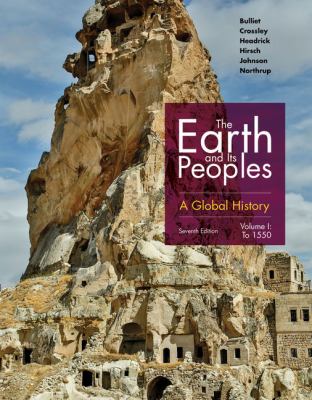The Earth and Its Peoples : A Global History, Volume I book by Richard ...