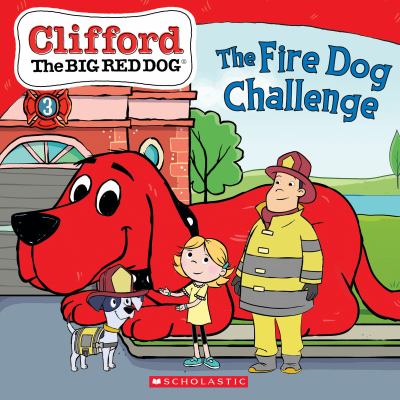 The Fire Dog Challenge (Clifford the Big Red Dog Storybook) used book ...