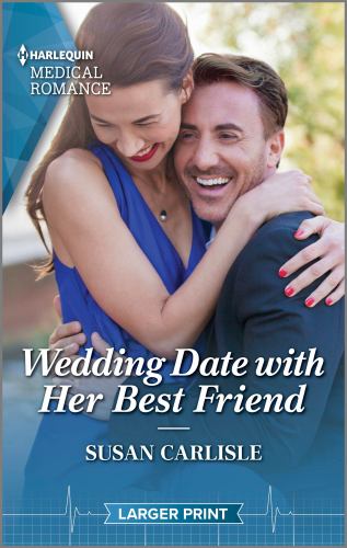 Wedding Date with Her Best Friend copy by Susan Carlisle: 9781335594976