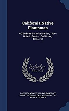 California Native Plantsman : Uc Berkeley Botanical Garden, Tilden ...