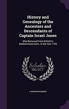 History and Genealogy of the Ancestors and Descendants of Captain ...